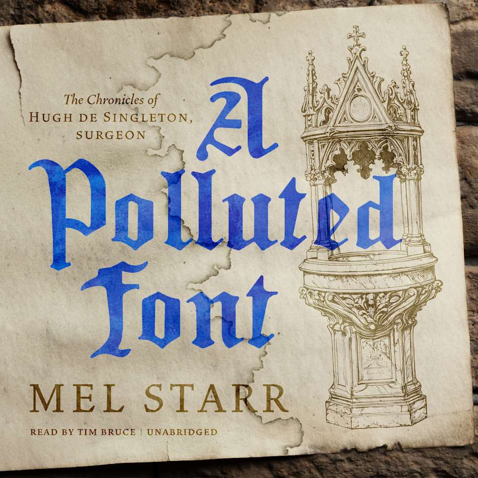A Polluted Font by Mel Starr - Audiobook