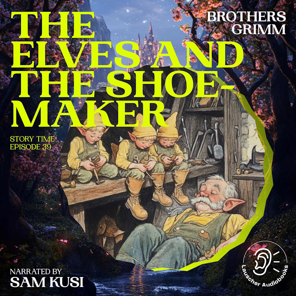 The Elves and the Shoemaker (Story Time, Episode 39) by Brothers Grimm ...