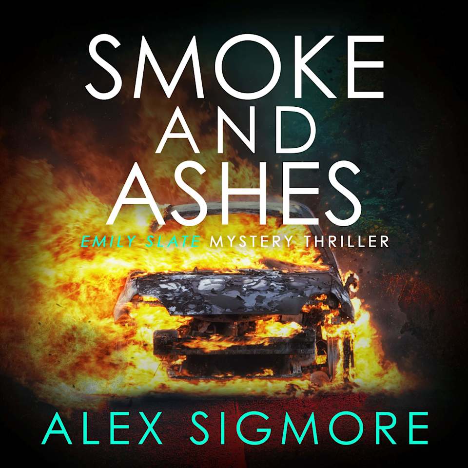 Smoke and Ashes by Alex Sigmore - Audiobook