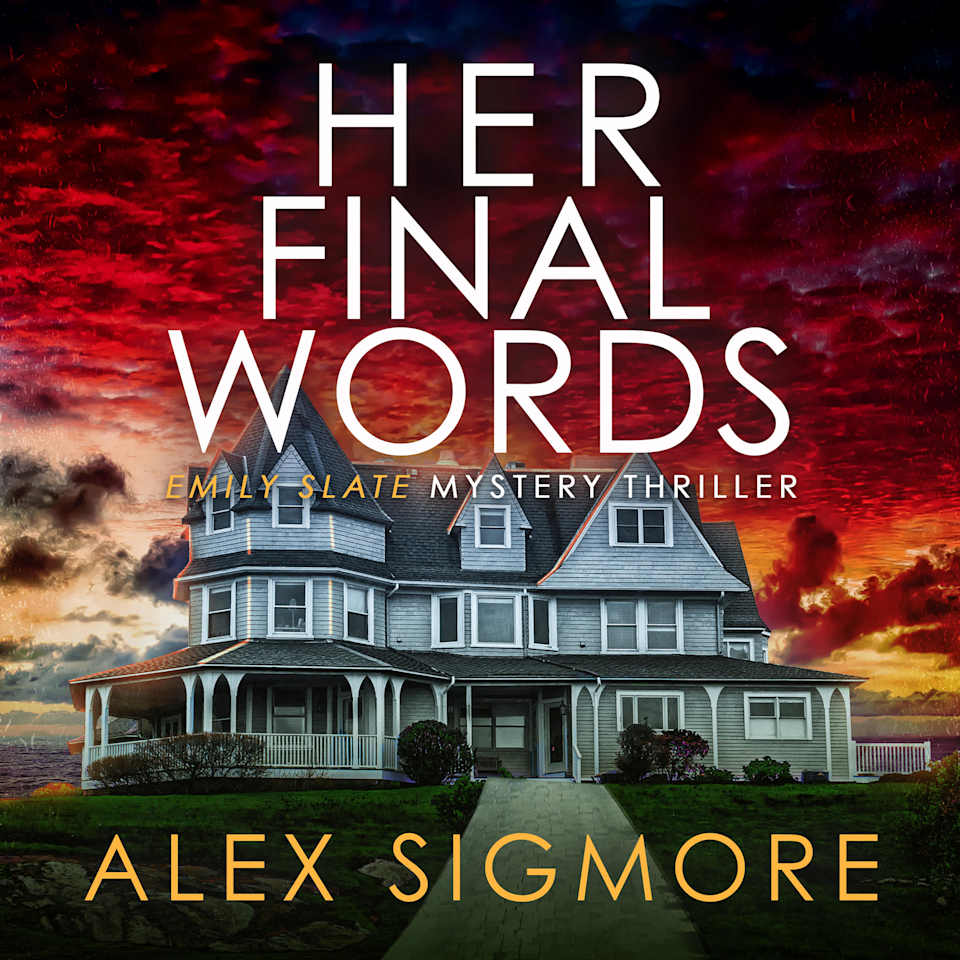Her Final Words by Alex Sigmore - Audiobook