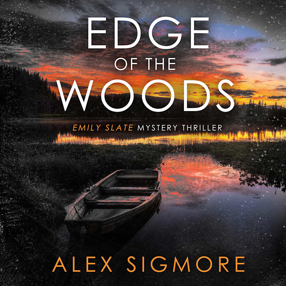 Edge of the Woods by Alex Sigmore - Audiobook