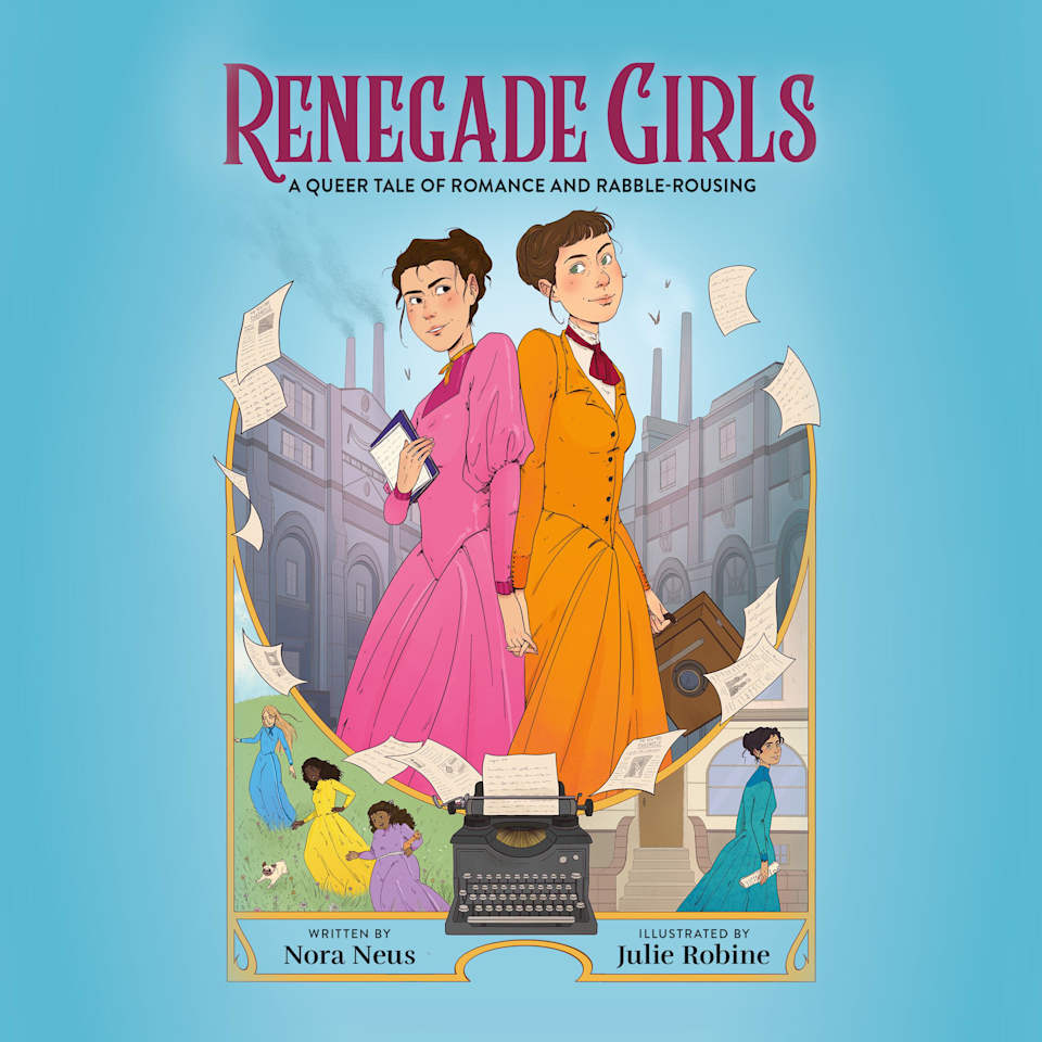 Renegade Girls (A Graphic Novel) by Julie Robine & Nora Neus - Audiobook