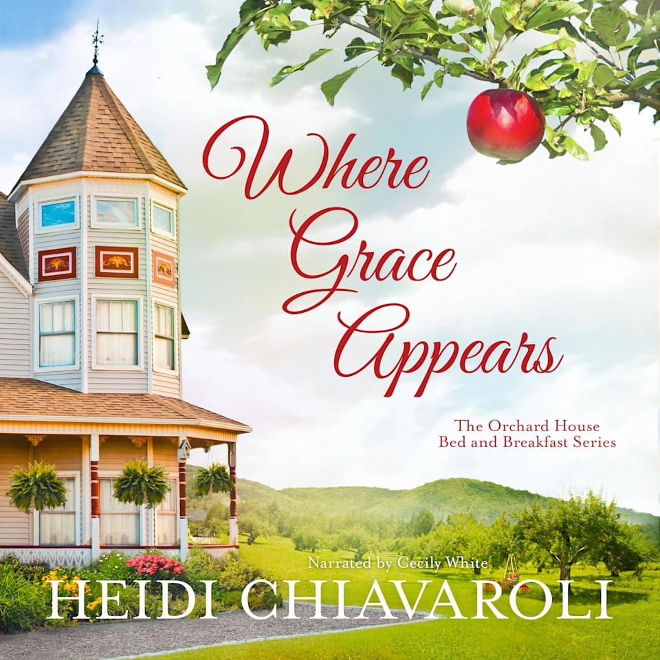 Where Grace Appears by Heidi Chiavaroli - Audiobook