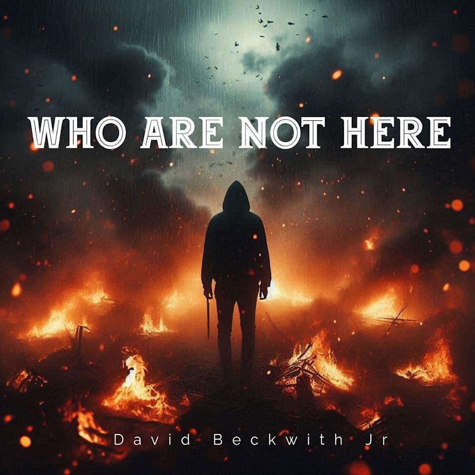 Who Are not Here by David Beckwith Jr - Audiobook