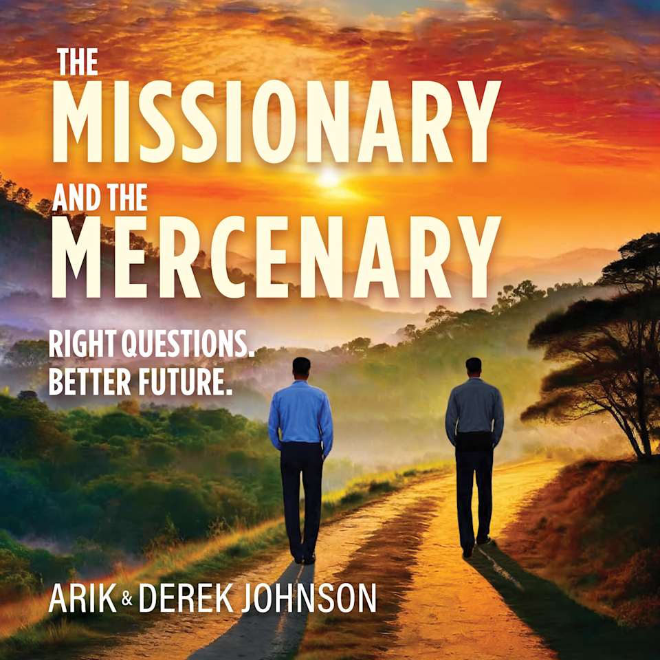 The Missionary and The Mercenary by Arik Johnson & Derek Johnson - Audiobook