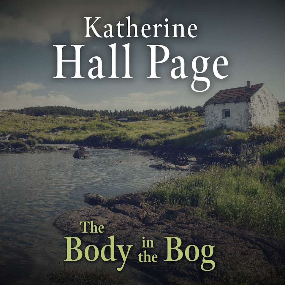 The Body in the Bog by Katherine Hall Page - Audiobook