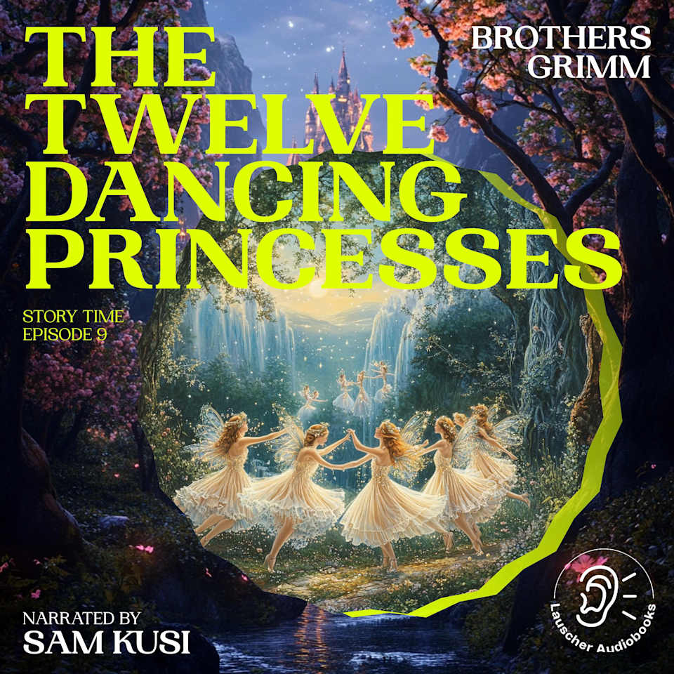 The Twelve Dancing Princesses (Story Time, Episode 9) by Brothers Grimm ...