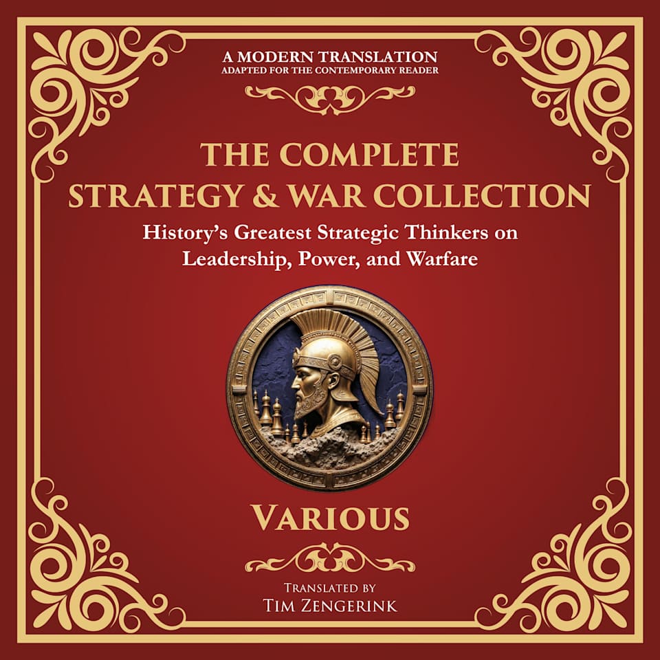 The Complete Strategy & War Collection by Collected Authors - Audiobook