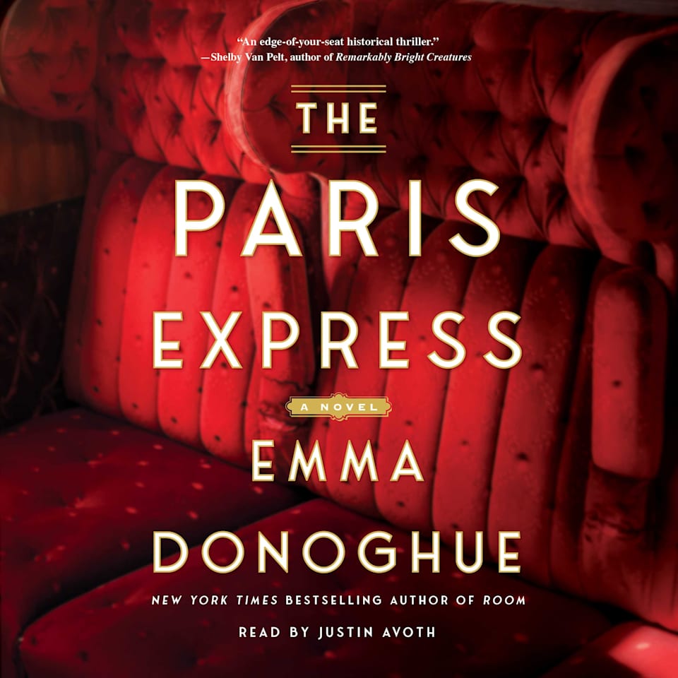 The Paris Express by Emma Donoghue - Audiobook
