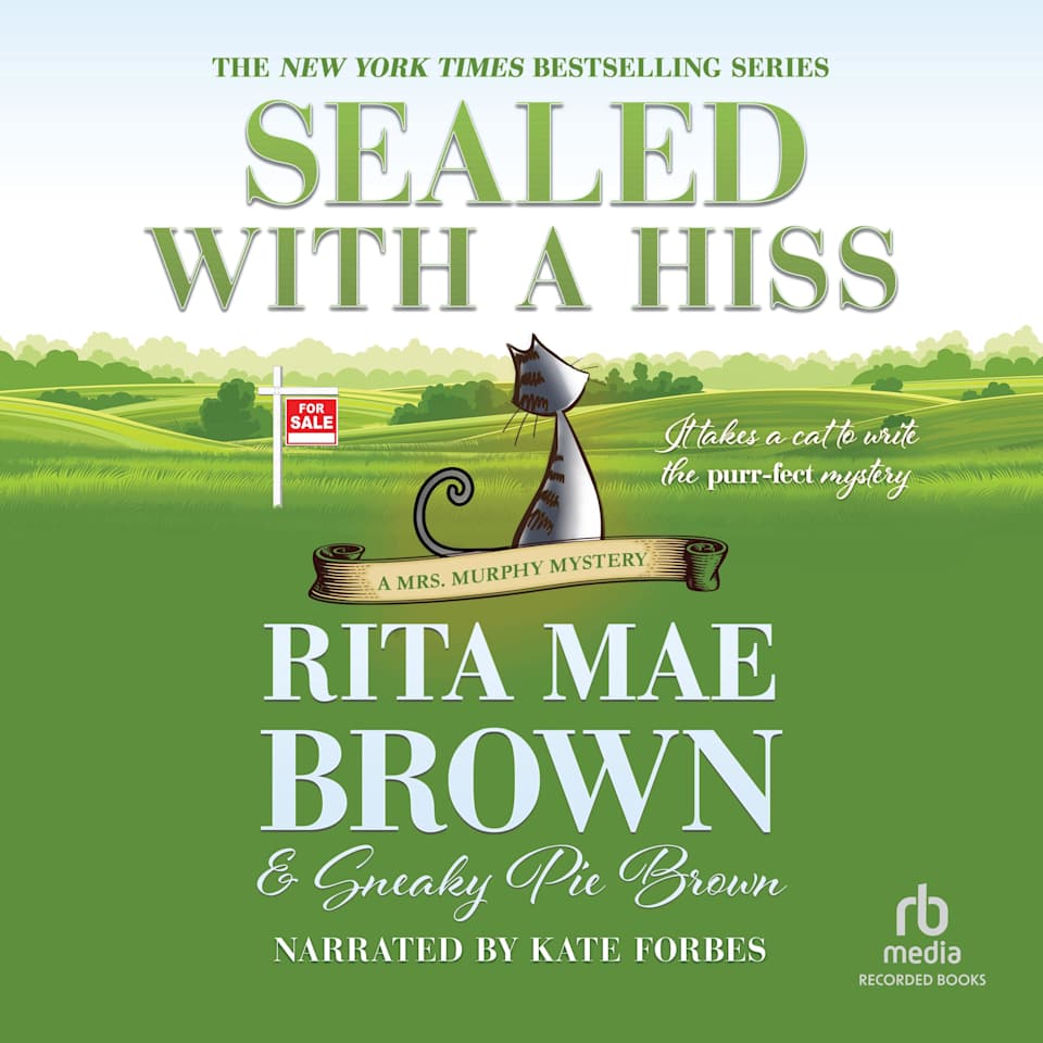Sealed with a Hiss by Rita Mae Brown & Sneaky Pie Brown - Audiobook