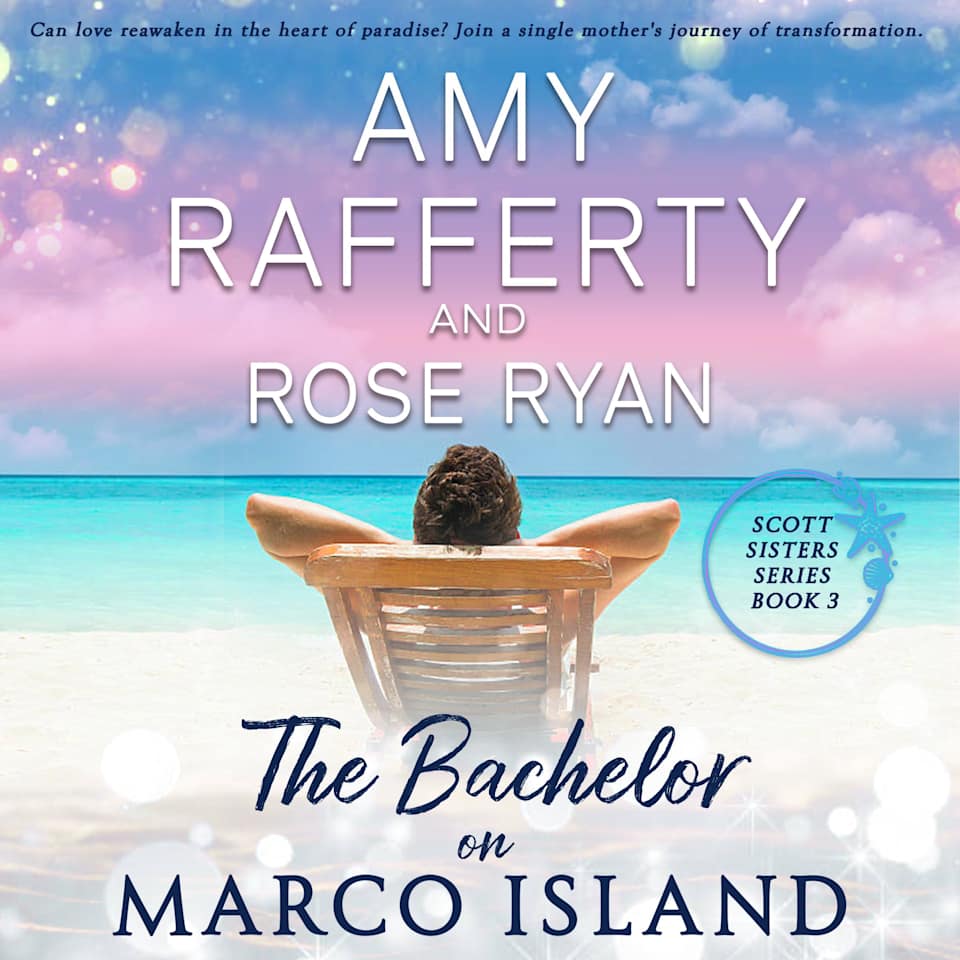 The Bachelor on Marco Island by Amy Rafferty & Rose Ryan - Audiobook