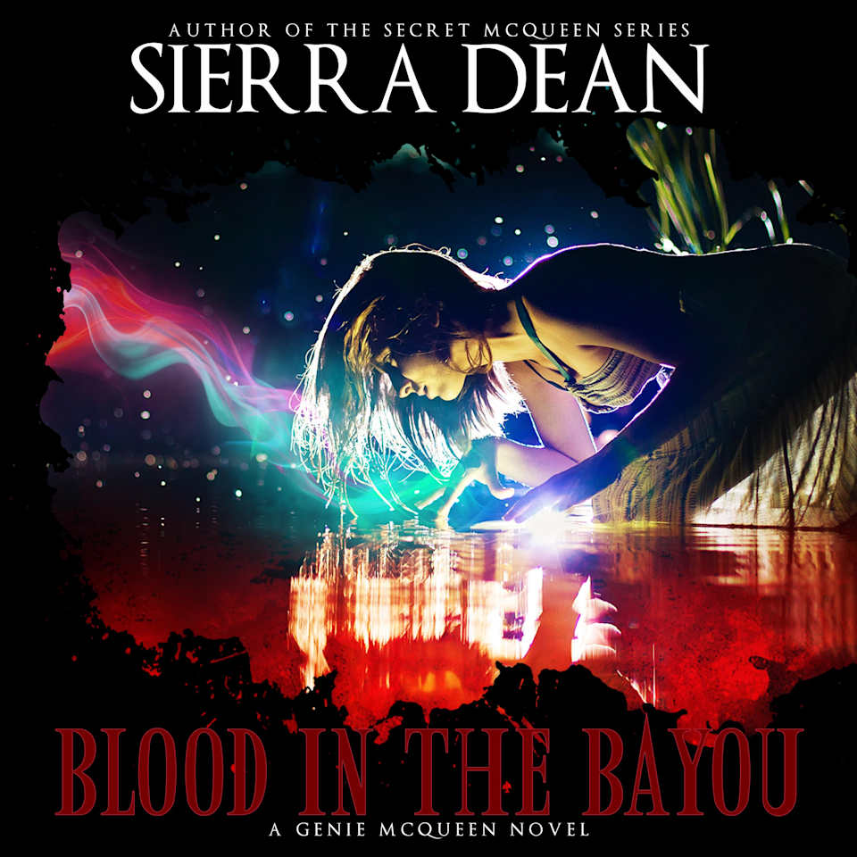 Blood in the Bayou by Sierra Dean - Audiobook