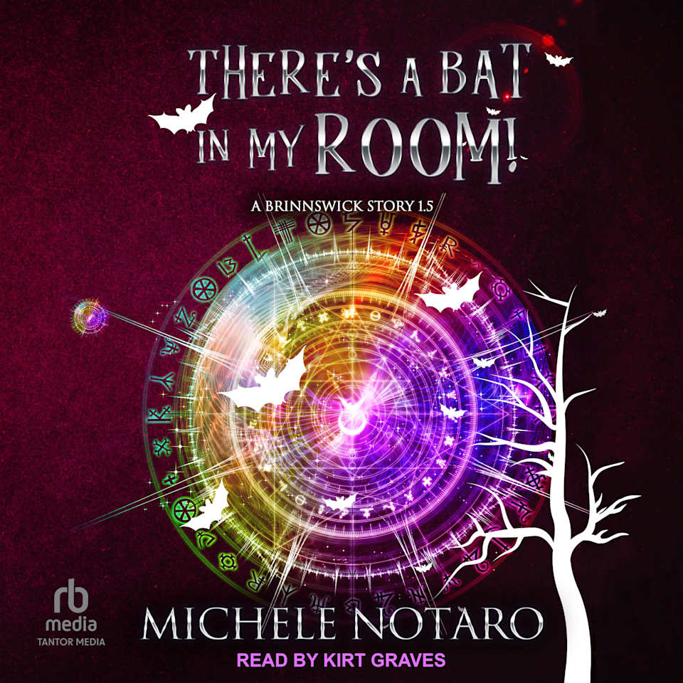 There's a Bat in My Room! by Michele Notaro - Audiobook