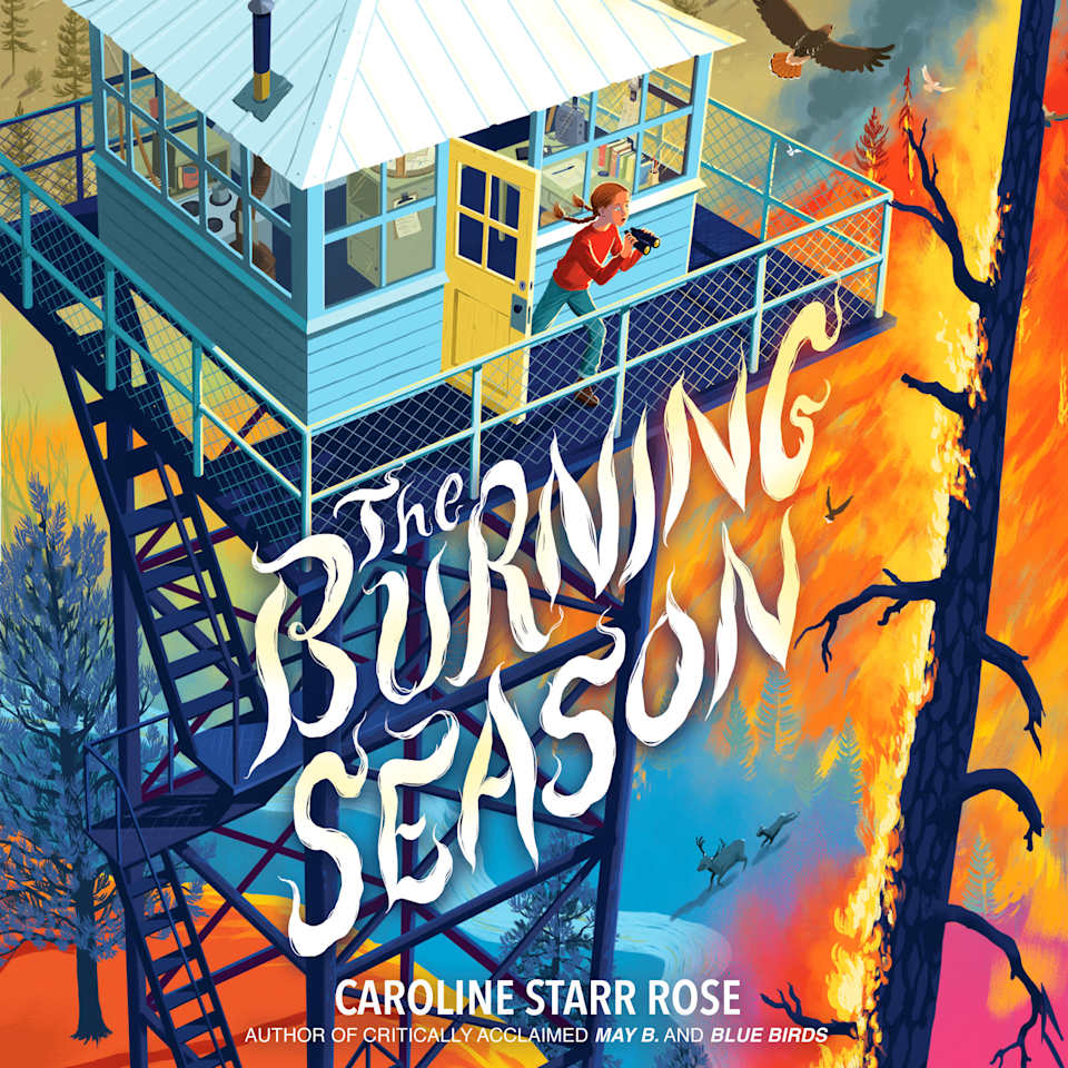 The Burning Season by Caroline Starr Rose - Audiobook