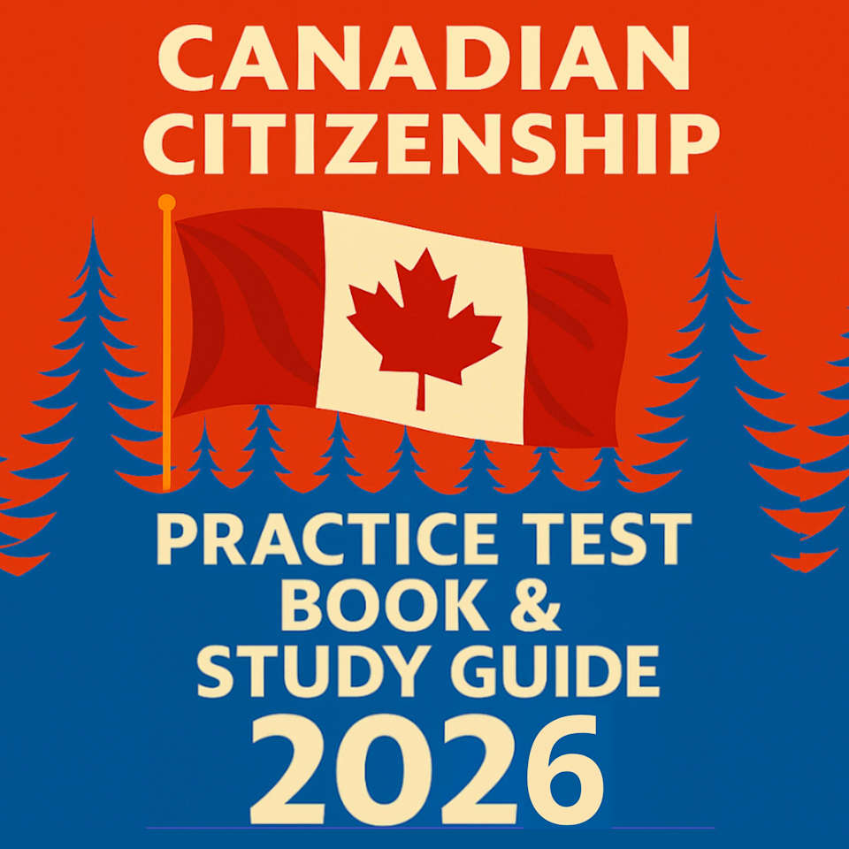Canadian Citizenship Practice Test Book & Study Guide 2025 by Michael O ...