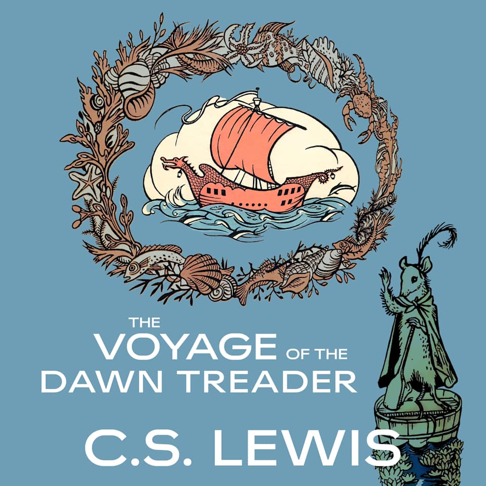 The Voyage of the Dawn Treader by C. S. Lewis - Audiobook