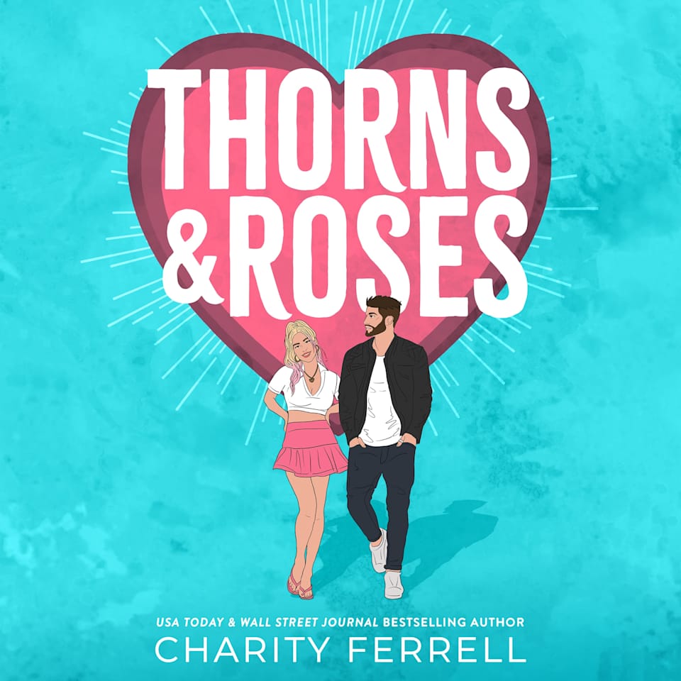 Thorns and Roses by Charity Ferrell - Audiobook