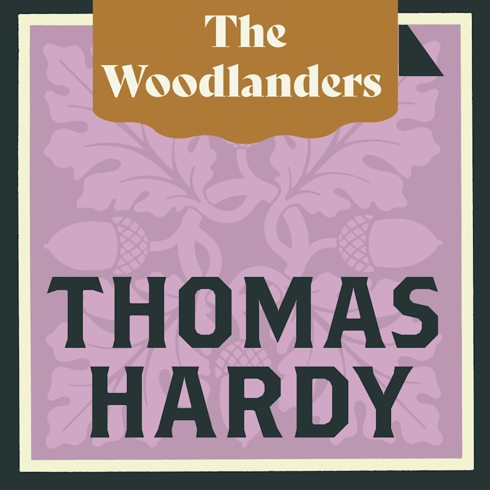 The Woodlanders by Thomas Hardy - Audiobook