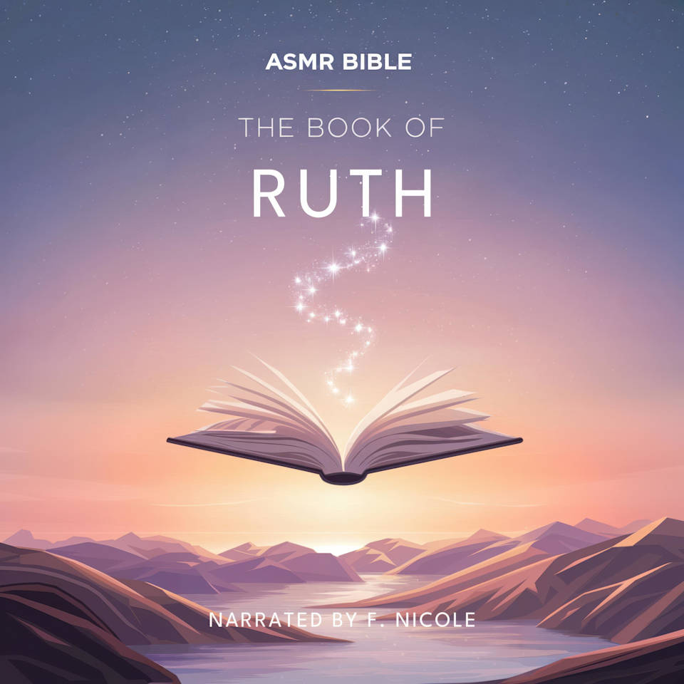 The Book of Ruth – ASMR by The Bible - Audiobook