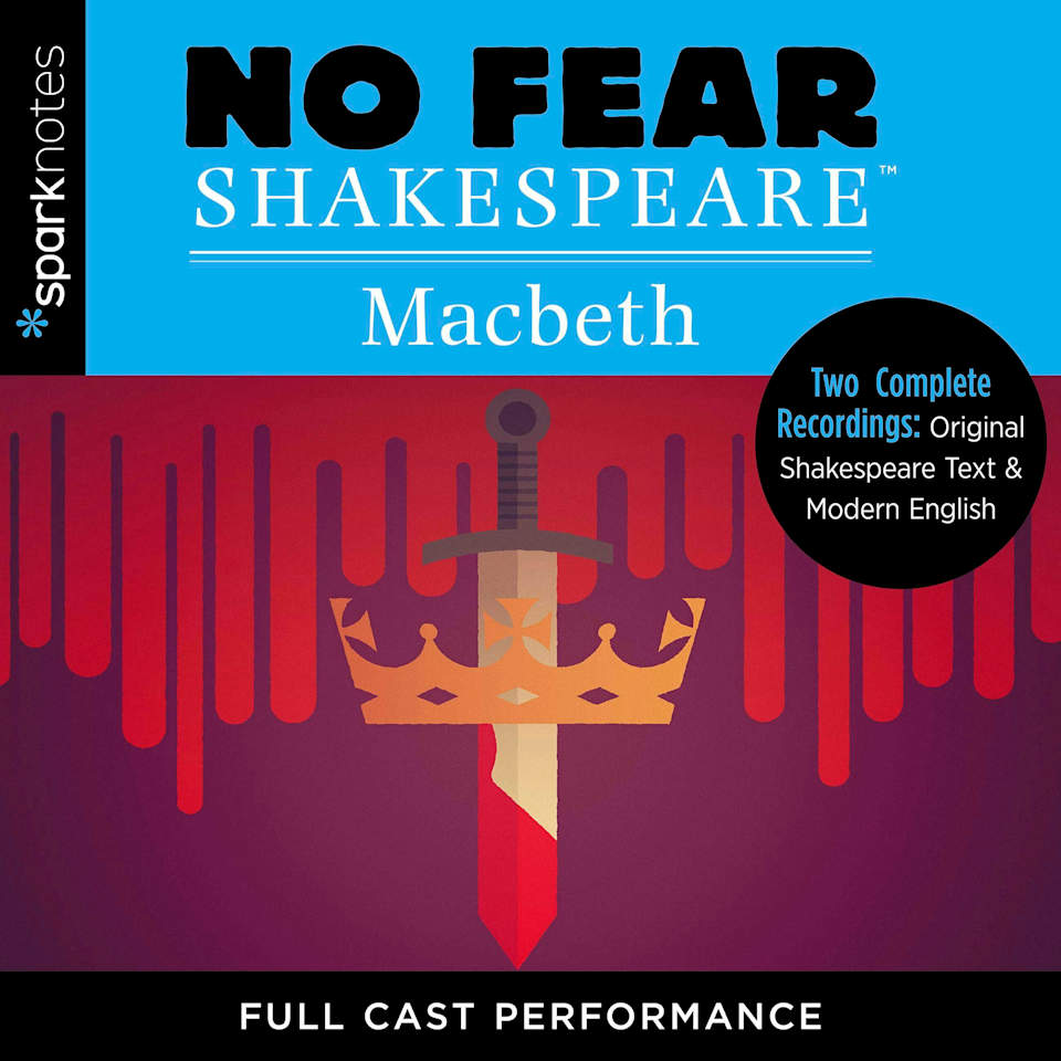 Macbeth by SparkNotes & William Shakespeare - Audiobook