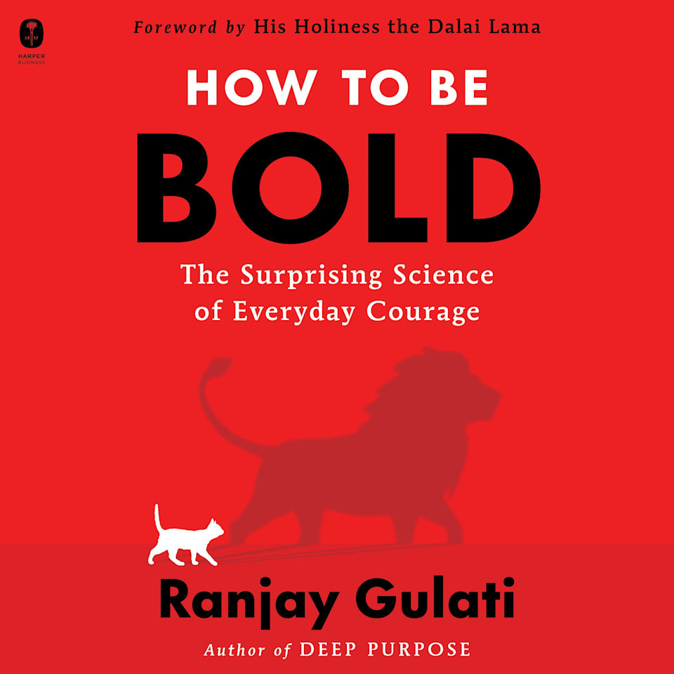 How to Be Bold by Ranjay Gulati - Audiobook