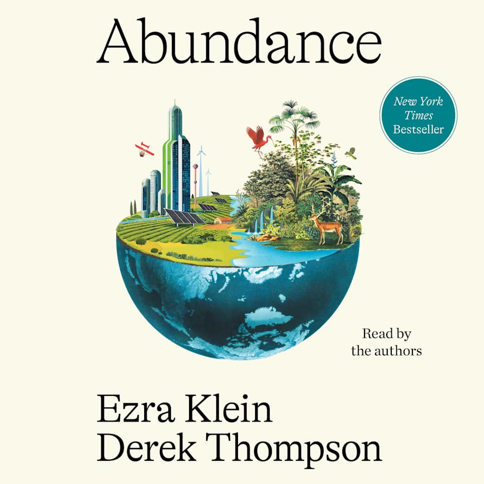 Abundance by Derek Thompson & Ezra Klein - Audiobook