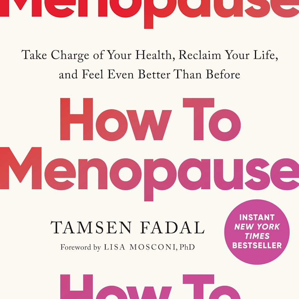 How to Menopause by Lisa Mosconi & Tamsen Fadal - Audiobook