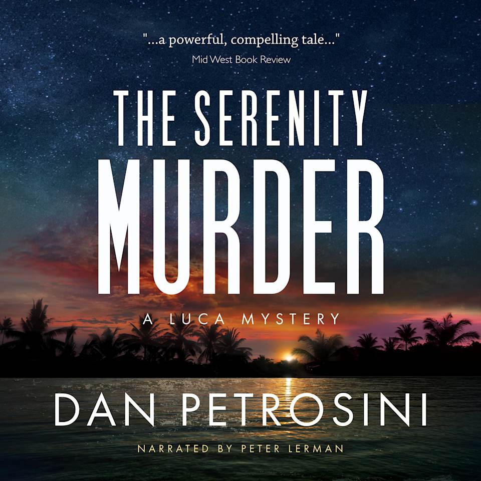 The Serenity Murder by Dan Petrosini - Audiobook