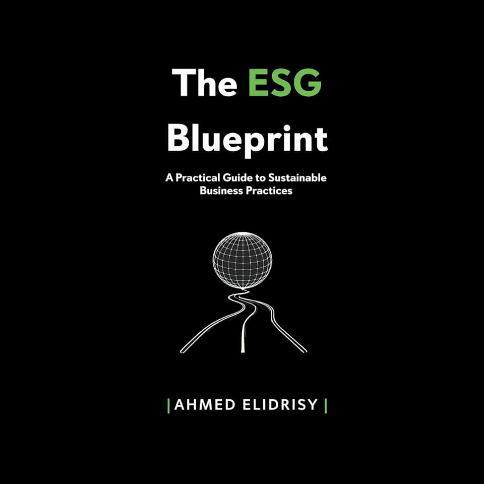 The ESG Blueprint by Ahmed Elidrisy - Audiobook