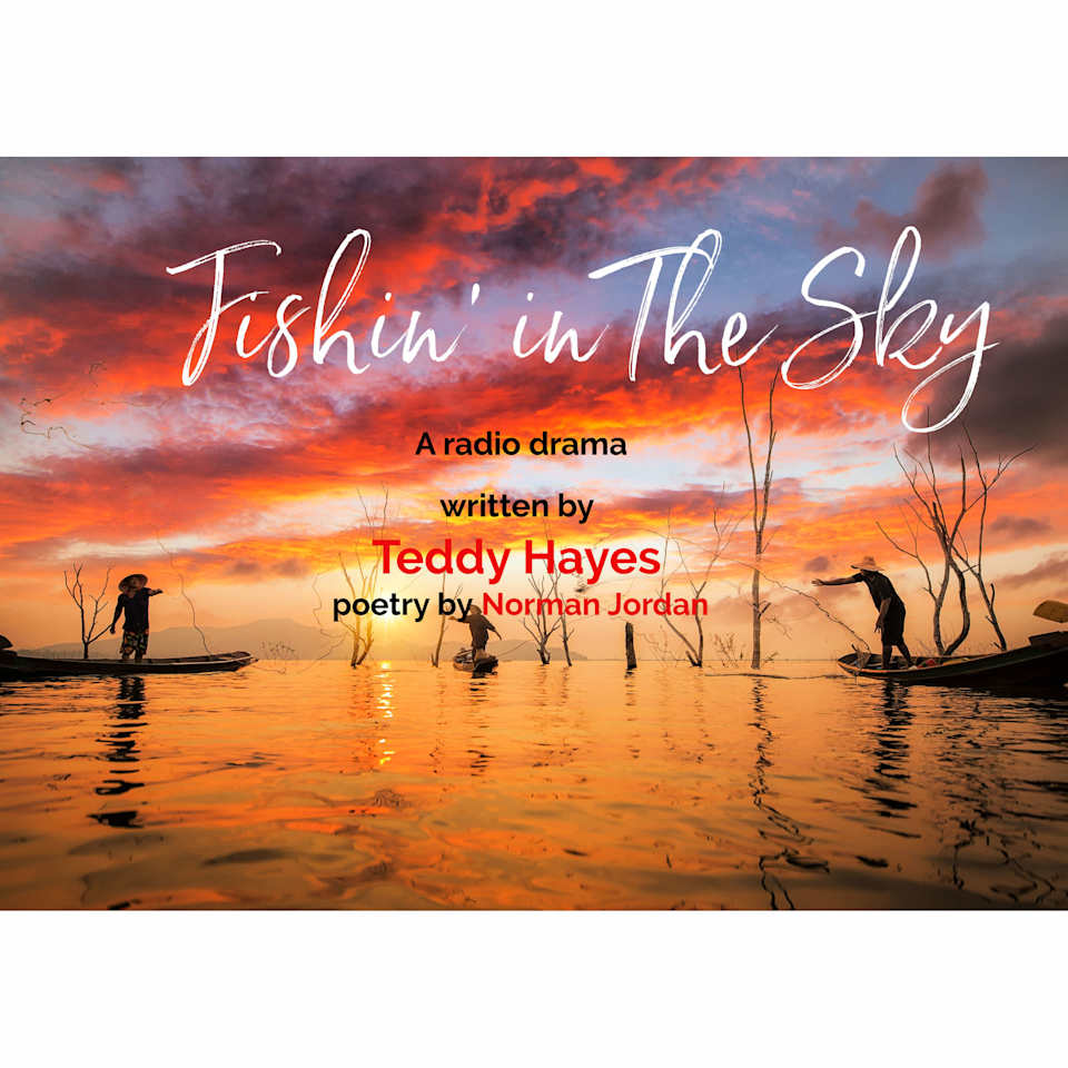 FISHIN IN THE SKY by Norman Jordan & Teddy Hayes - Audiobook