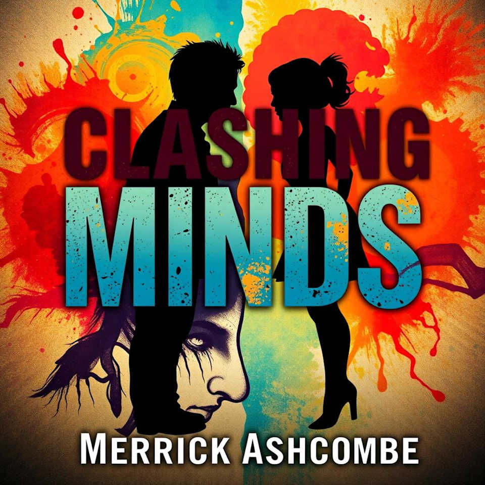 Clashing Minds: The Battle for the Soul of Western Thought by Merrick ...