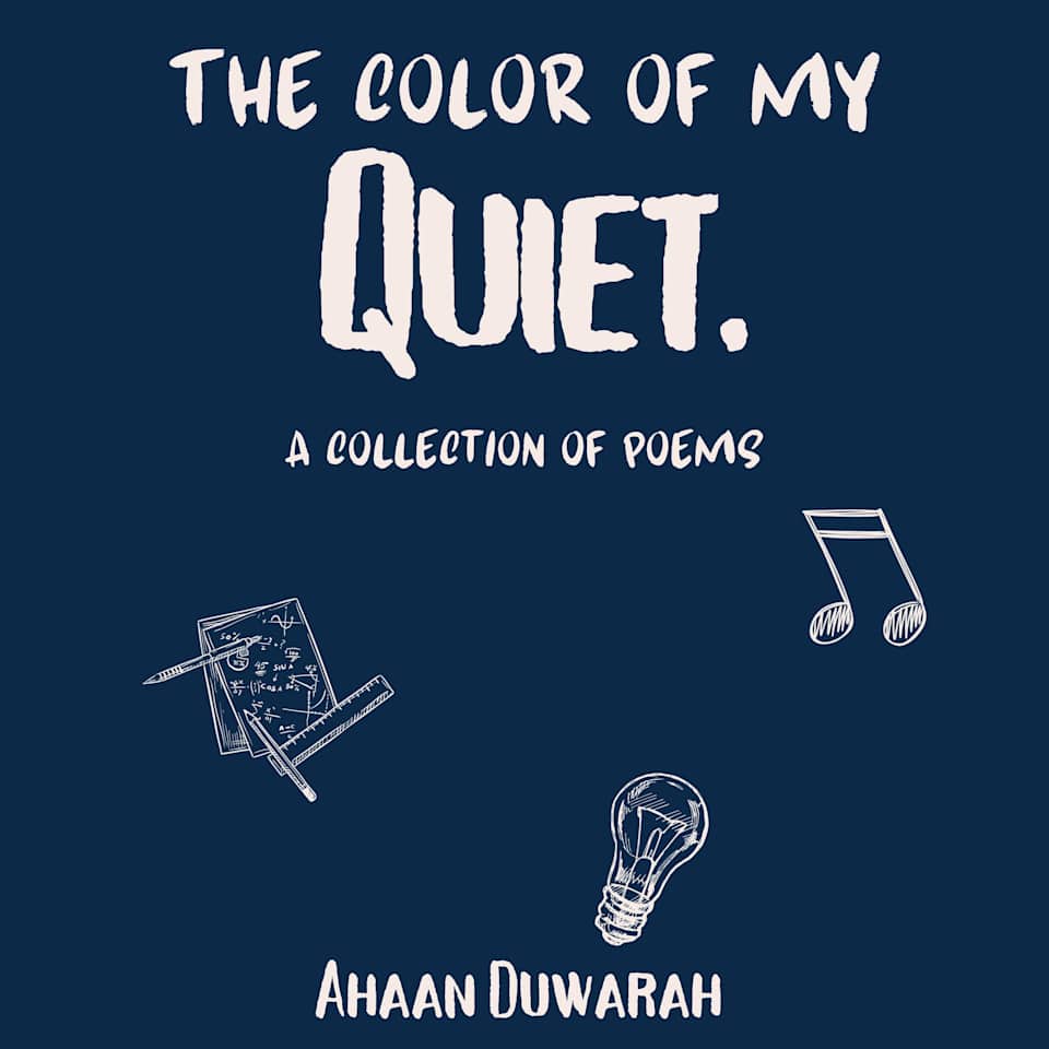 The Color of My Quiet by Ahaan Duwarah & Hemanandini Deori - Audiobook