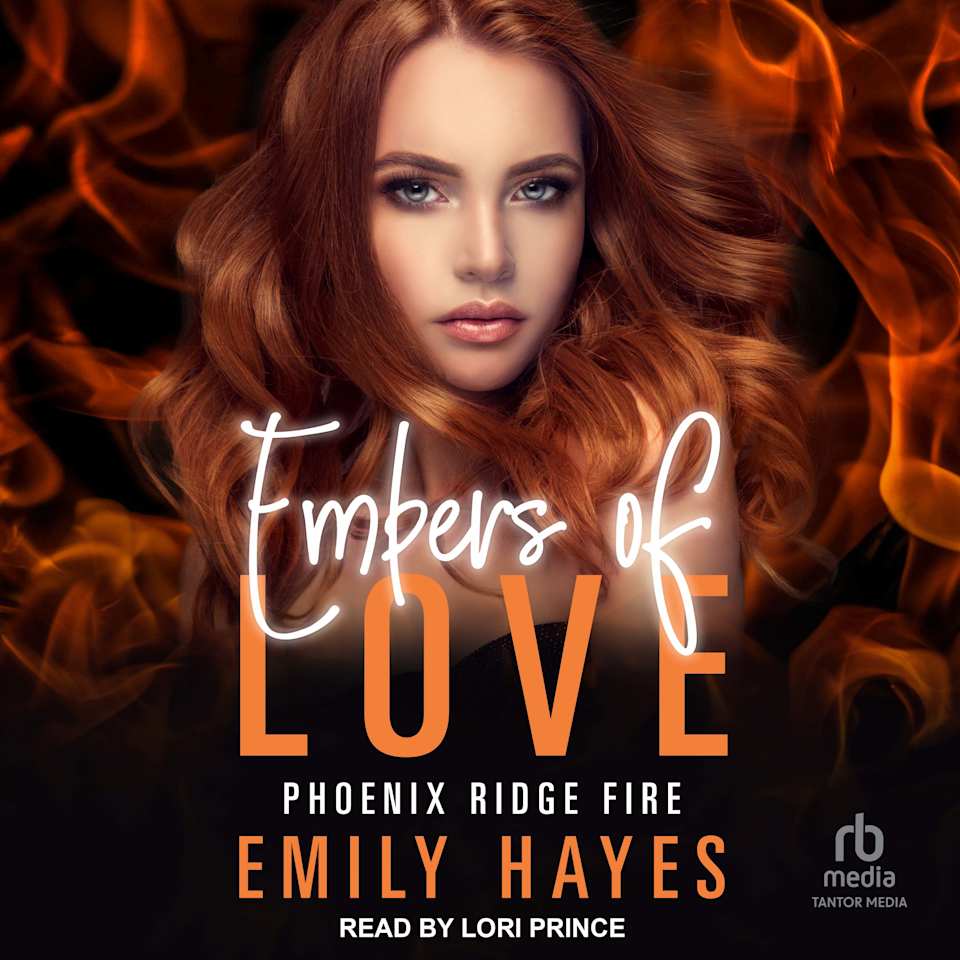 Embers of Love by Emily Hayes - Audiobook
