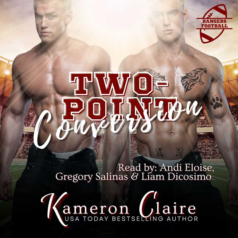 Two Point Conversion by Kameron Claire - Audiobook