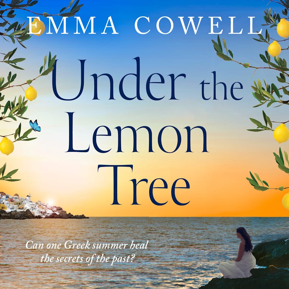 Under the Lemon Tree by Emma Cowell - Audiobook