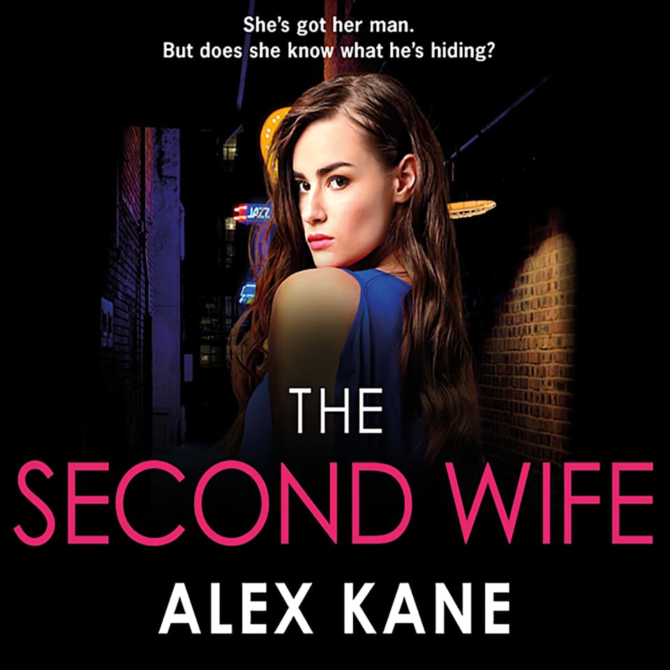 The Second Wife by Alex Kane - Audiobook