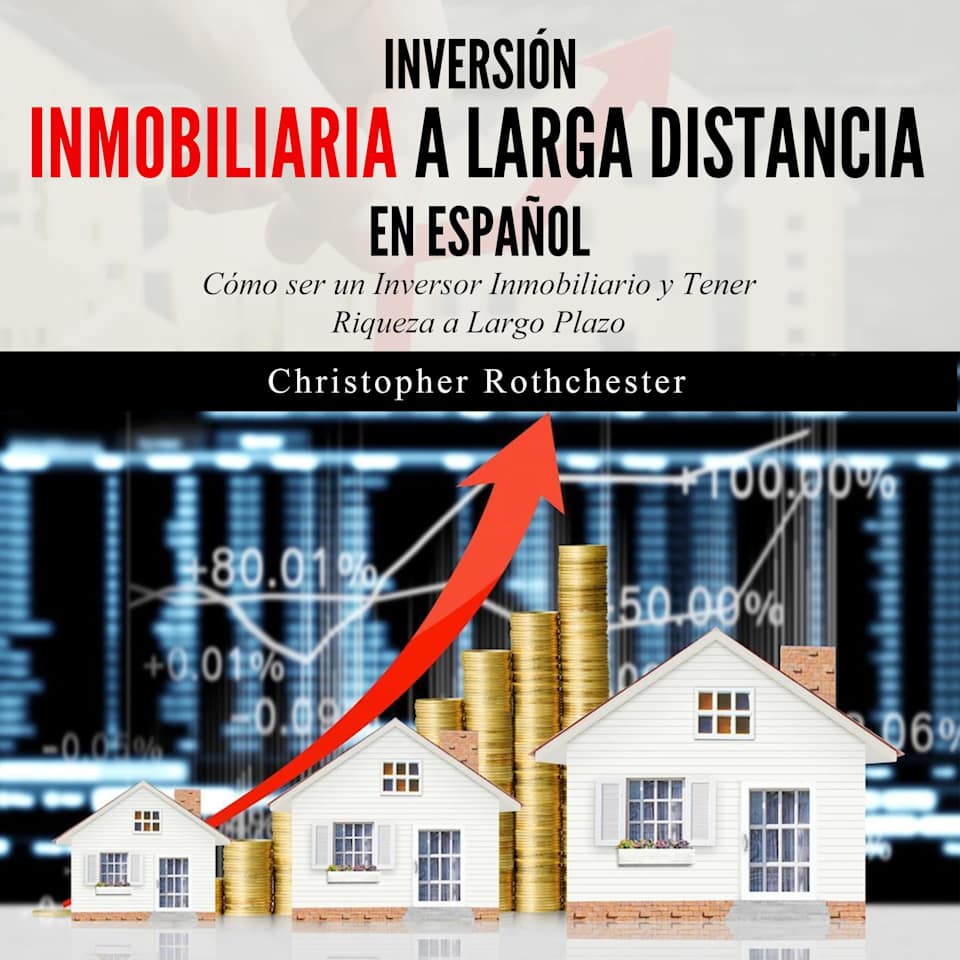 Inversión Inmobiliaria a Larga Distancia en español/ Long Distance Real ...