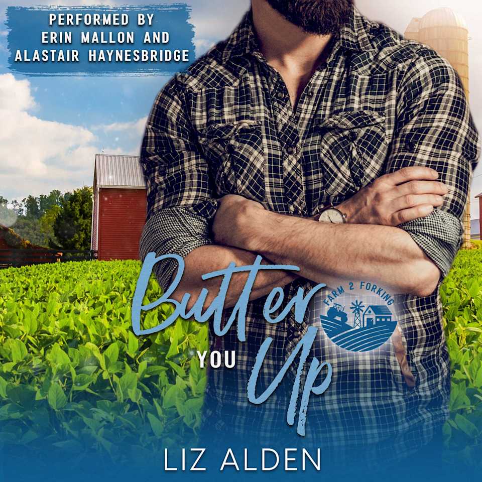 Butter You Up by Liz Alden - Audiobook