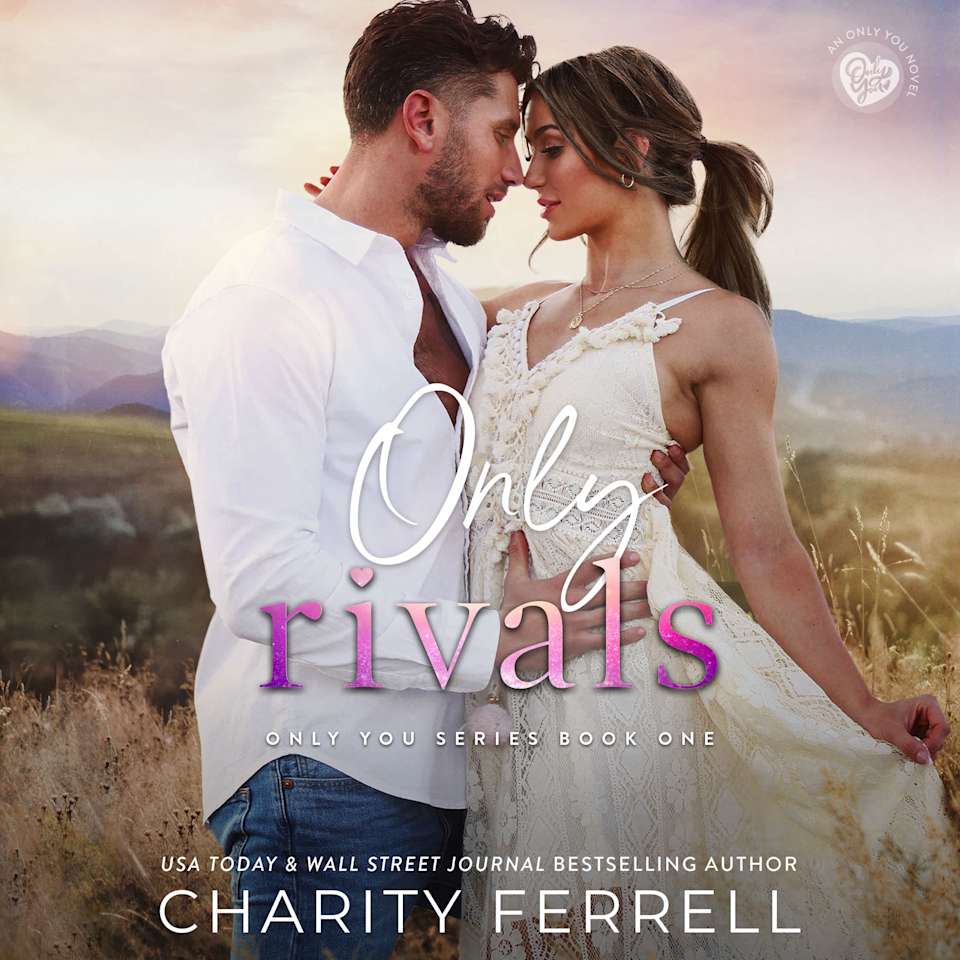 Only Rivals by Charity Ferrell - Audiobook