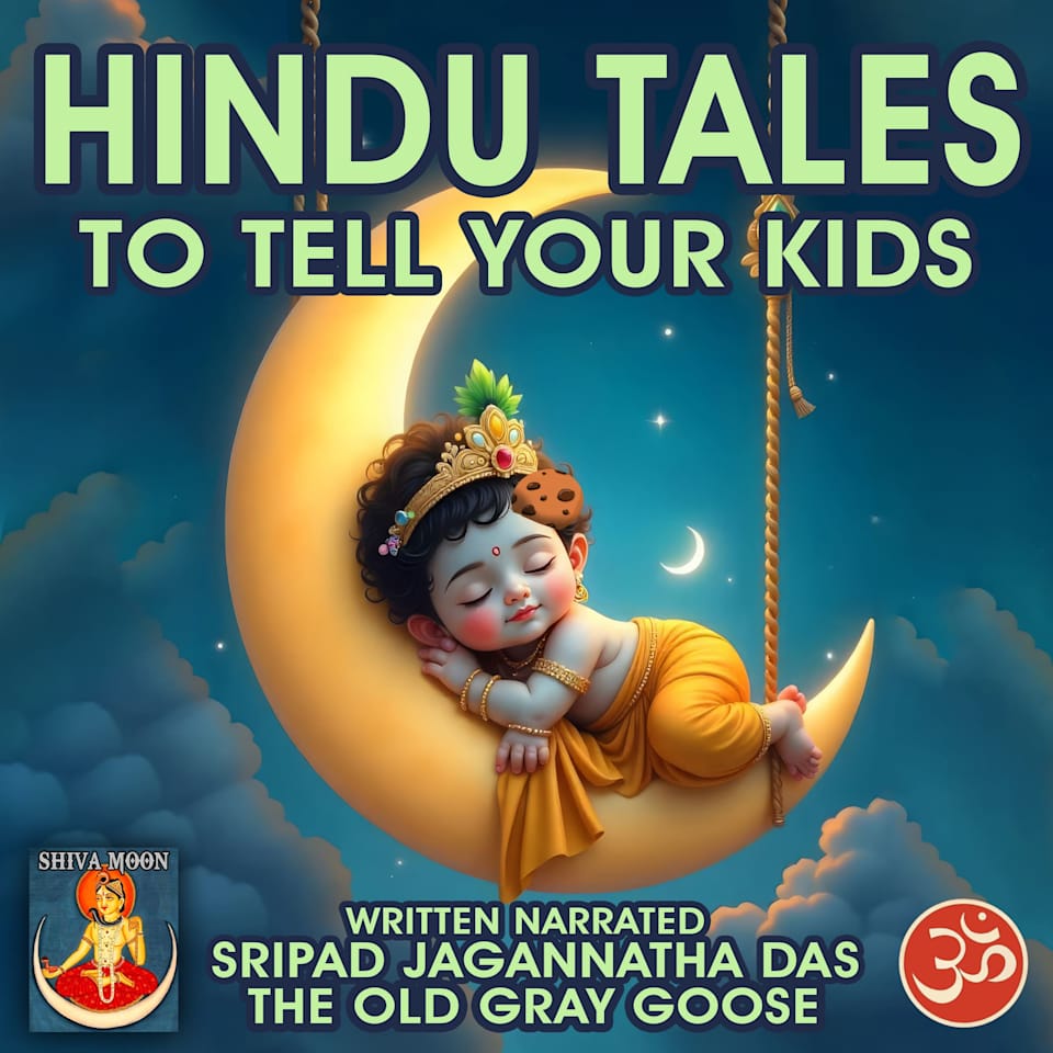 Hindu Tales by Sripad Jagannatha Das & The Old Gray Goose - Audiobook