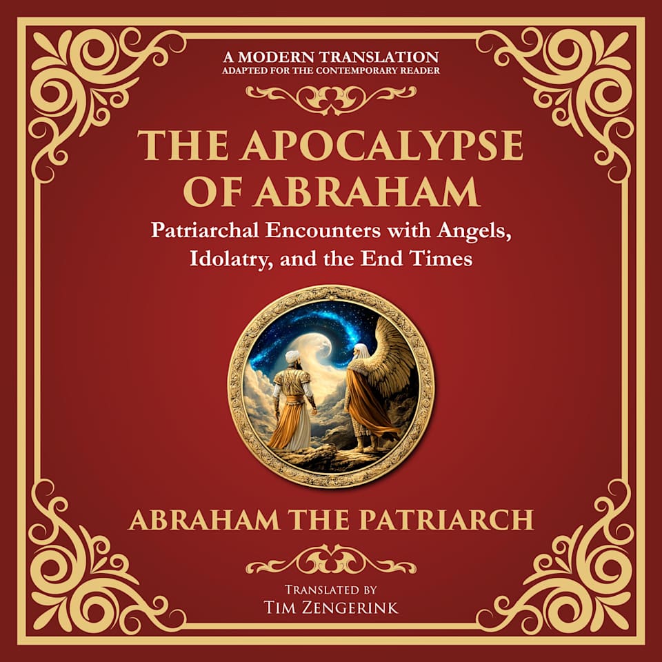 The Apocalypse of Abraham by Attributed to Abraham the Patriarch - Audiobook