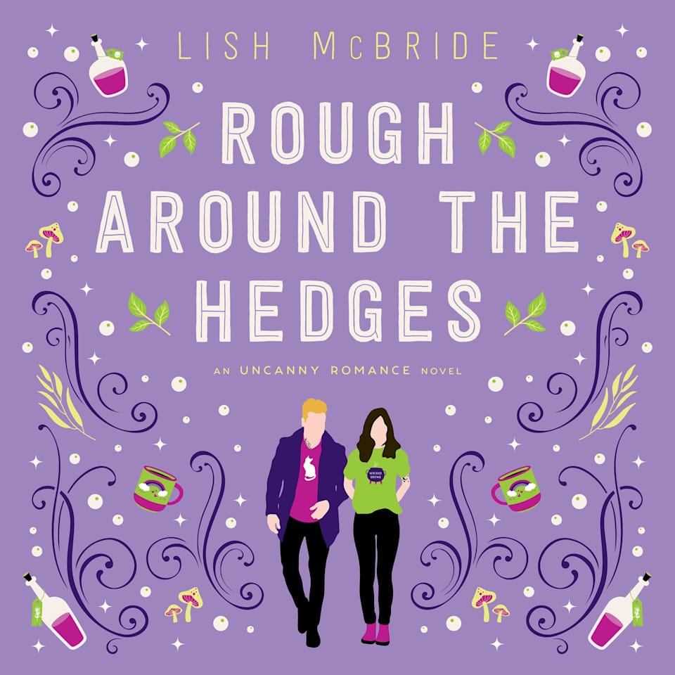 Rough Around the Hedges by Lish McBride - Audiobook