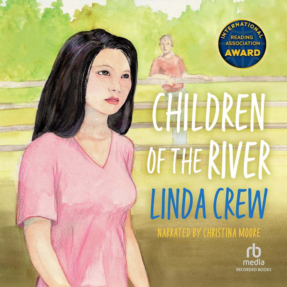 Children of the River by Linda Crew - Audiobook