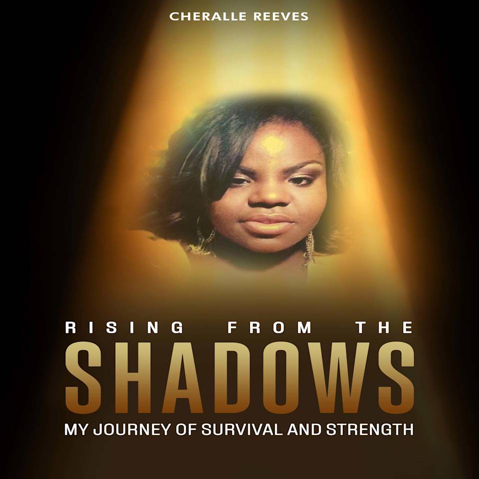 Rising from the Shadows by Cheralle Reeves - Audiobook