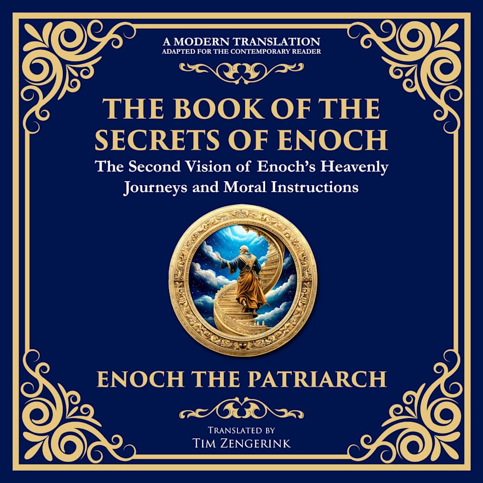 The Book of the Secrets of Enoch (Enoch II) by Enoch the Patriach & Tim ...