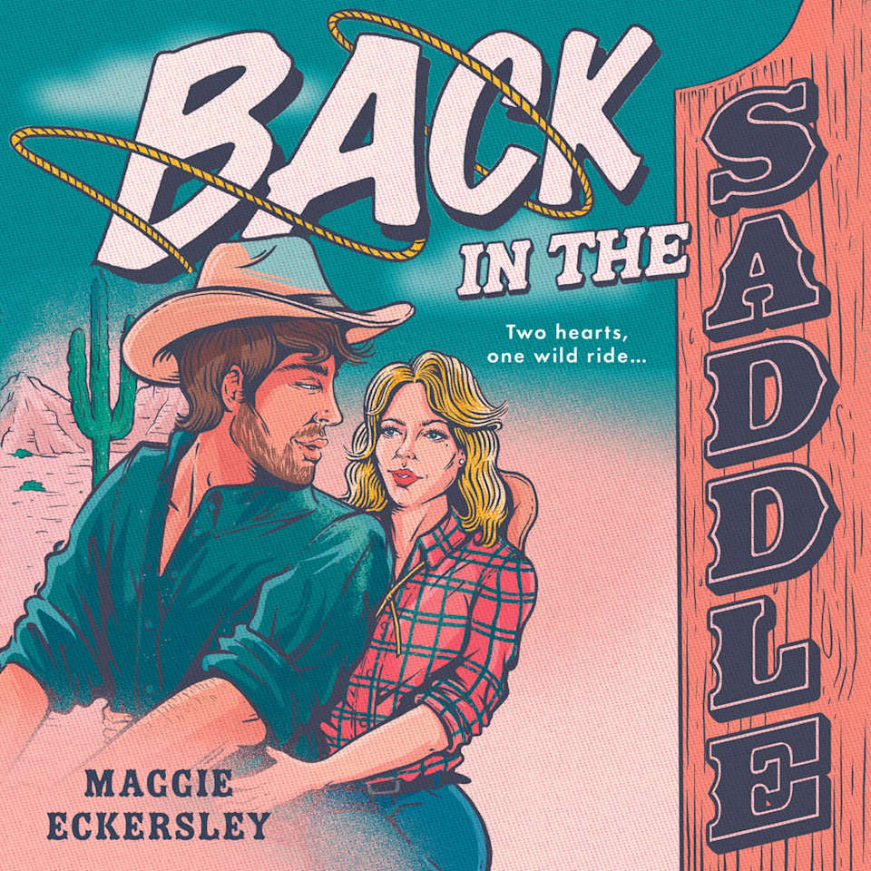 Back in the Saddle (The Cowboy Romance Collection) by Maggie Eckersley ...