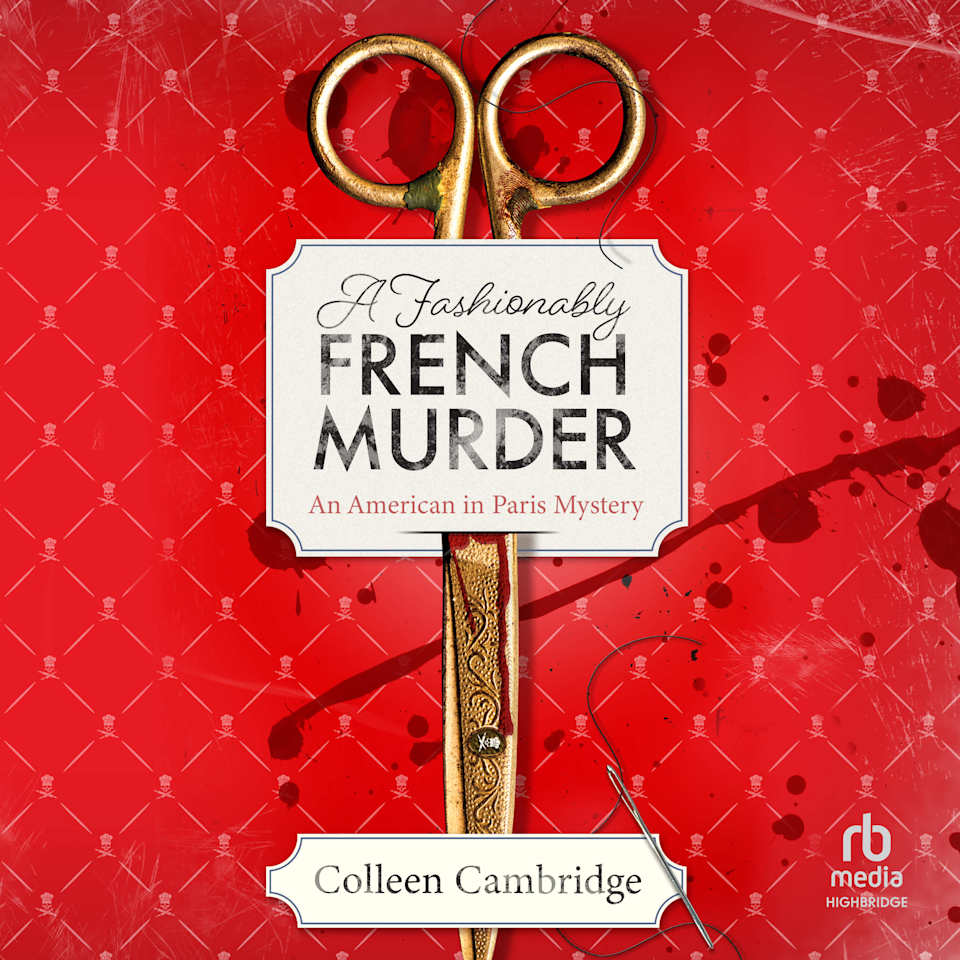 A Fashionably French Murder by Colleen Cambridge - Audiobook