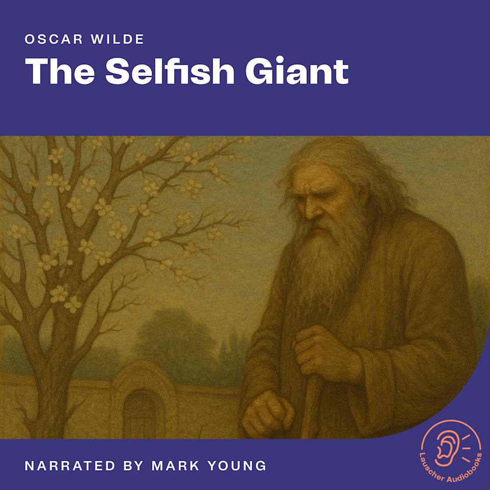 The Selfish Giant by Oscar Wilde - Audiobook