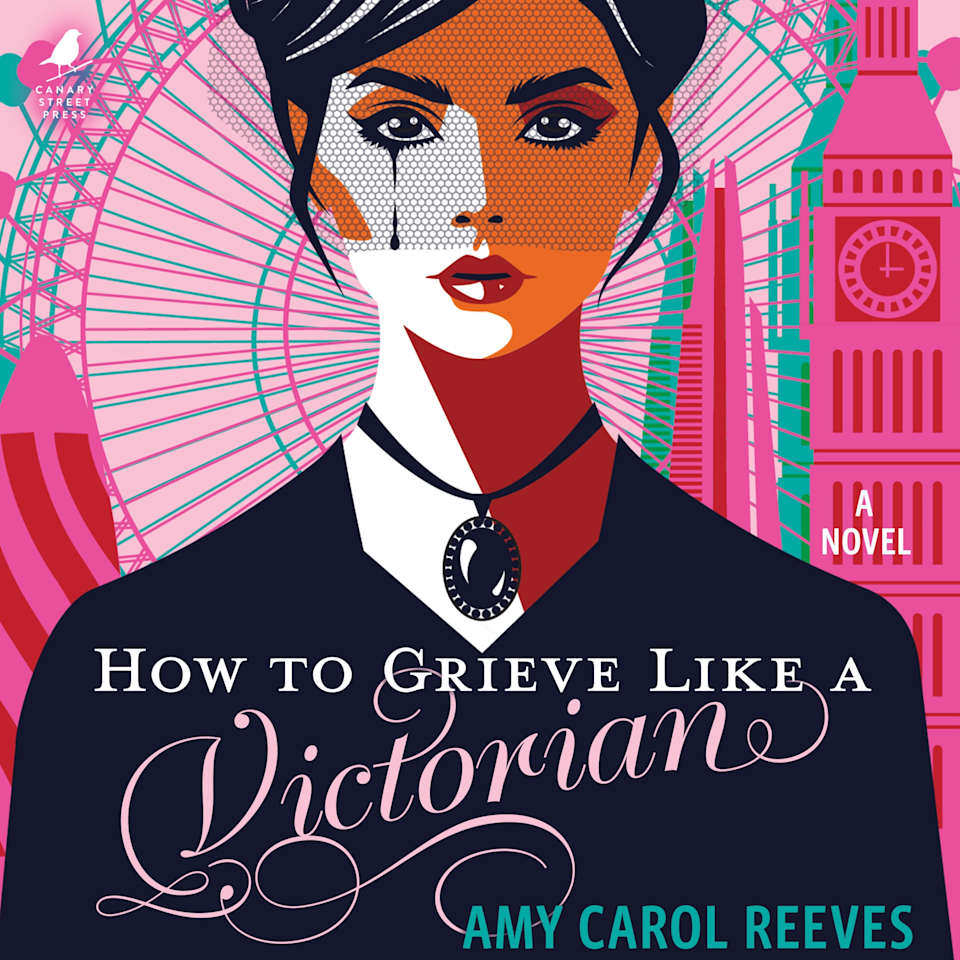 How to Grieve Like a Victorian by Amy Carol Reeves - Audiobook