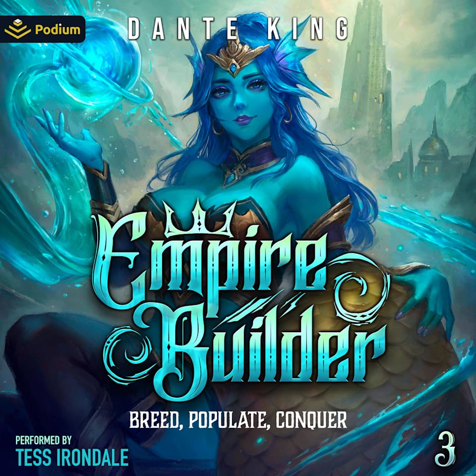 Empire Builder 3: Breed, Populate, Conquer by Dante King - Audiobook